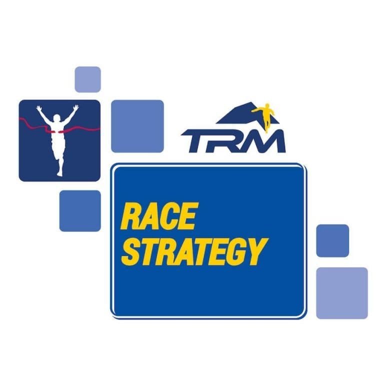 TRM Race Strategy - TRM - Trail Running Movement